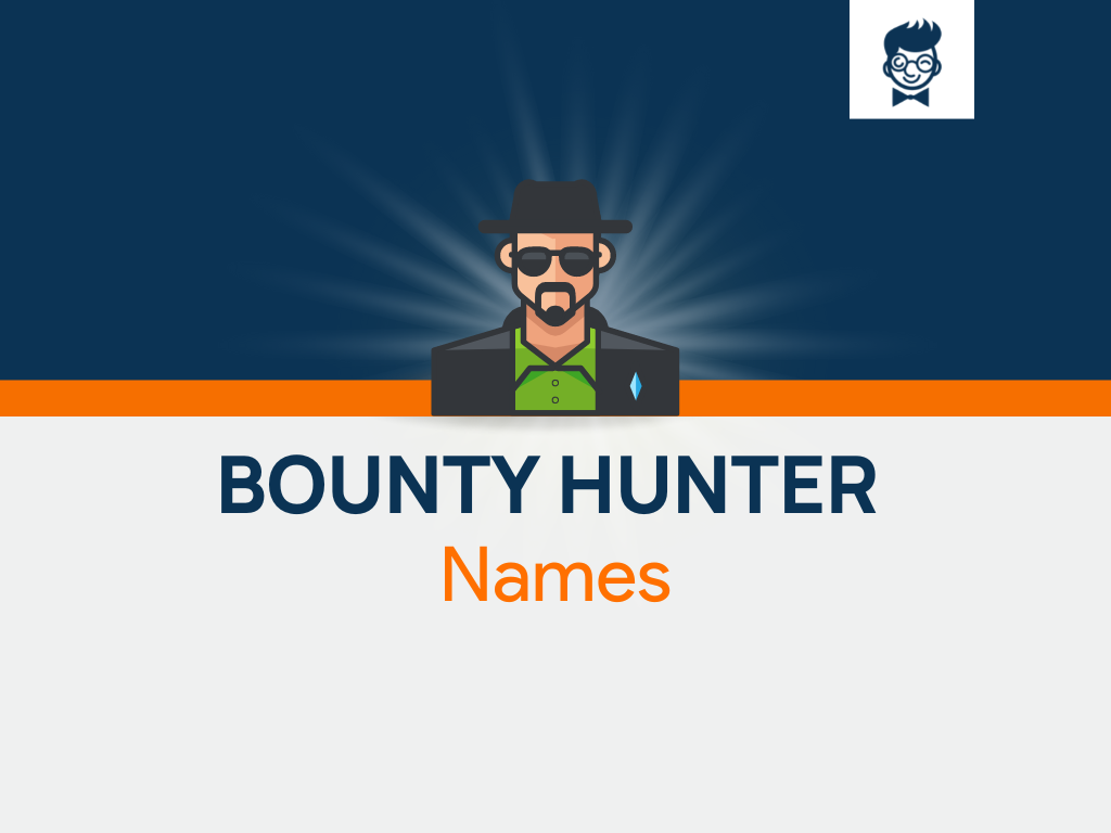 610 Bounty Hunter Names For Characters Who Never Miss BrandBoy