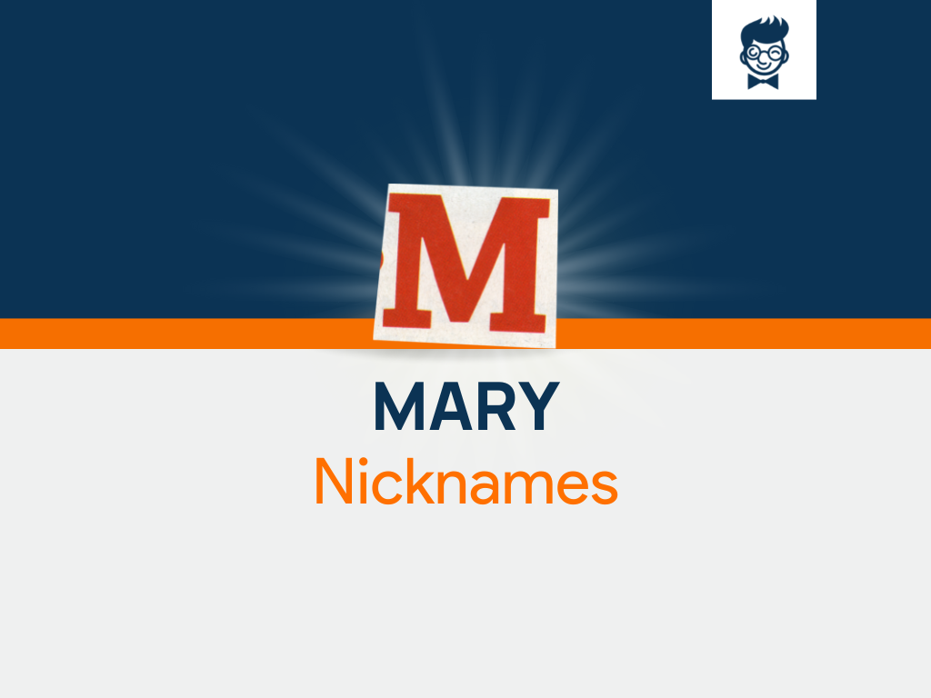 Mary Nicknames 600 Cool And Catchy Names BrandBoy Mary Nicknames 600 Cool And Catchy Names BrandBoy