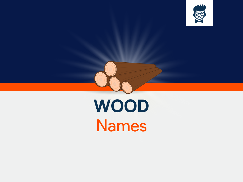 Wood Names 625 Catchy And Cool Names BrandBoy wood-names-625-catchy-and-cool-names-brandboy
