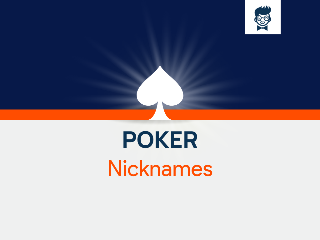 Poker Nicknames 560 Cool And Catchy Nicknames BrandBoy