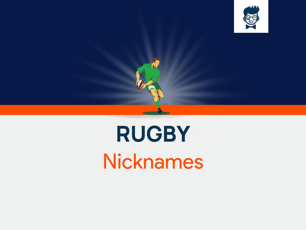 Rugby Nicknames 535 Cool And Catchy Nicknames BrandBoy Rugby Nicknames 535 Cool And Catchy Nicknames BrandBoy