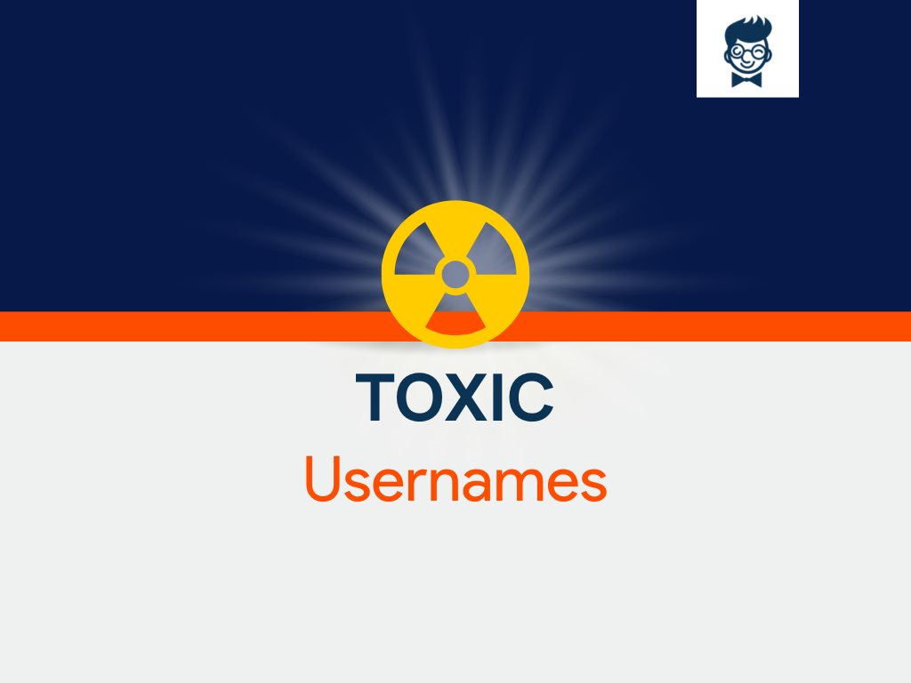 600 Toxic Usernames Ideas With Generator BrandBoy 600-toxic-usernames-ideas-with-generator-brandboy