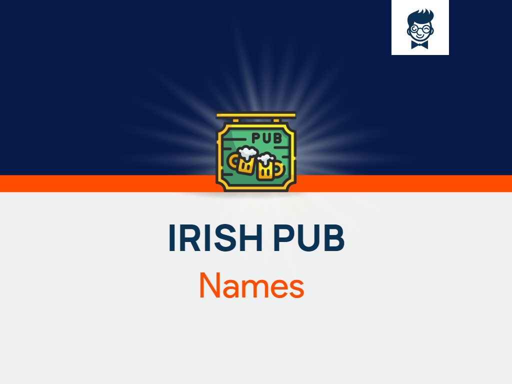 Irish Pub Names 560 Catchy And Cool Names BrandBoy Irish Pub Names 560 Catchy And Cool Names BrandBoy