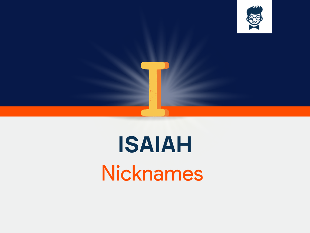 List Of Isaiah Nicknames (Generator) - BrandBoy List Of Isaiah Nicknames (Generator) - BrandBoy