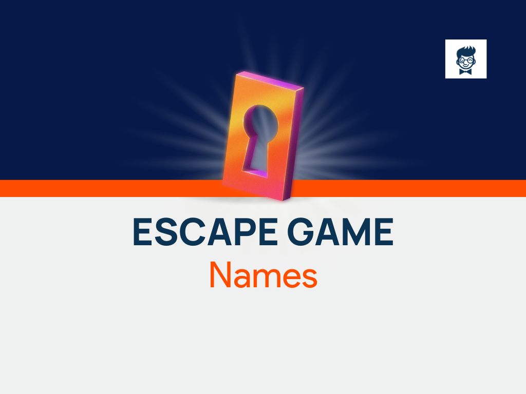 780 Best Escape Game Names Collection BrandBoy 780 Best Escape Game Names Collection BrandBoy