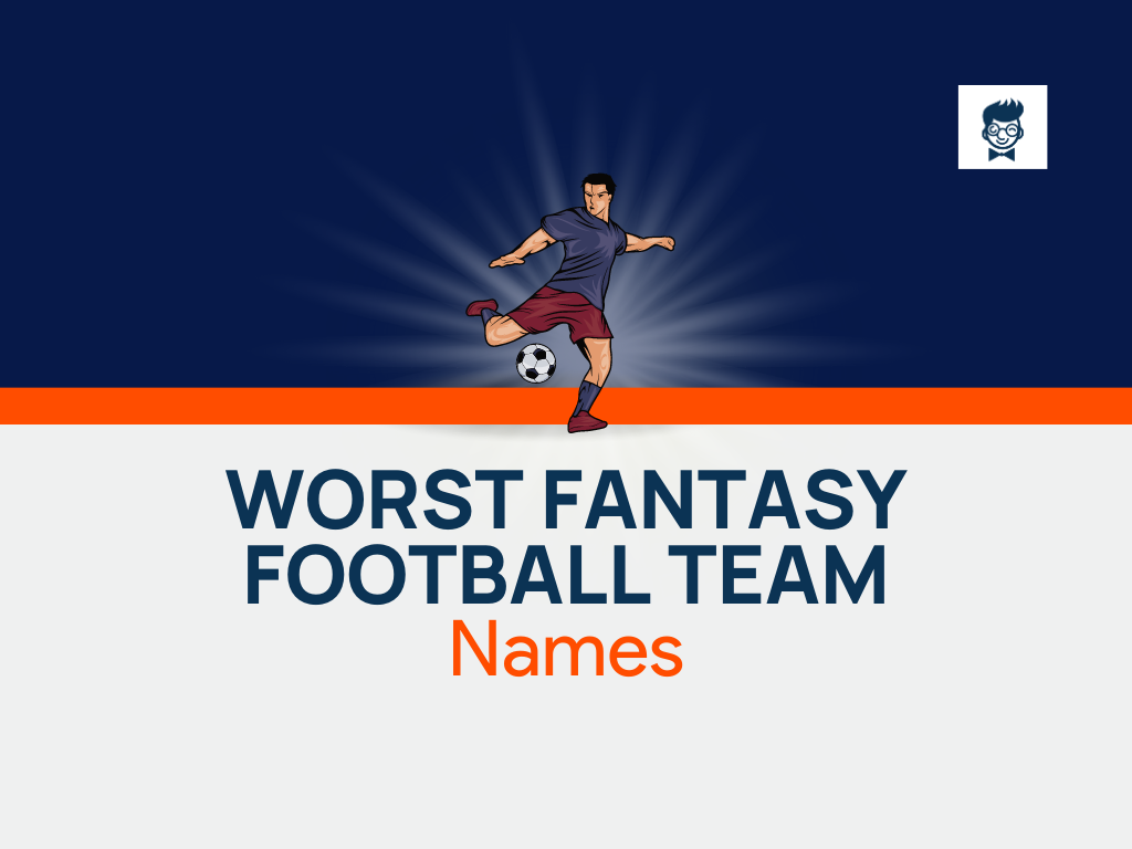 799 Bad Fantasy Football Team Names Ideas generator TheBrandBoy