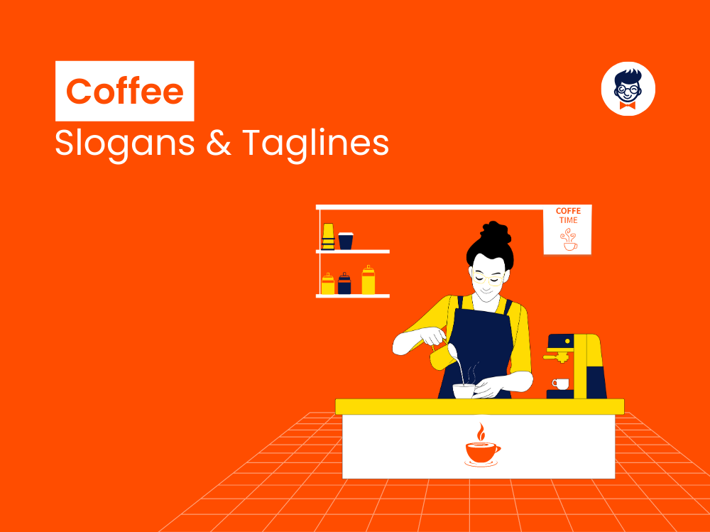 1300 Coffee Slogans And Taglines Guide Generator TheBrandBoy