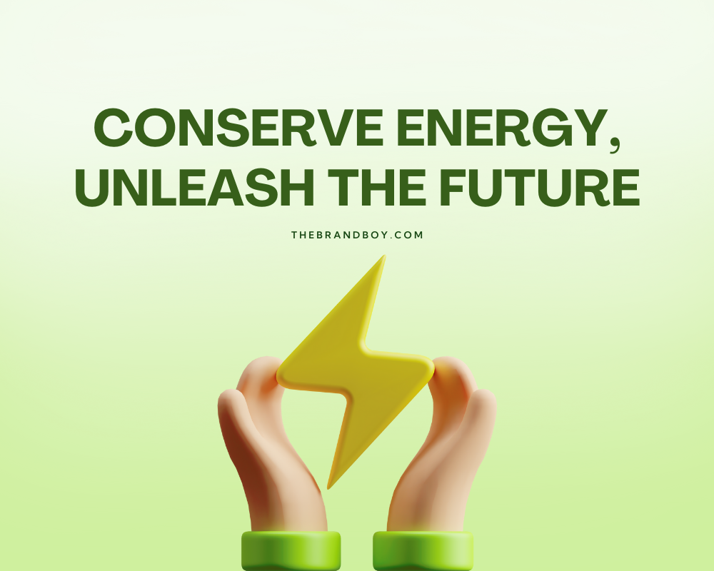 689+ Energy Saving Slogans And Taglines (Generator + Guide) | Thebrandboy