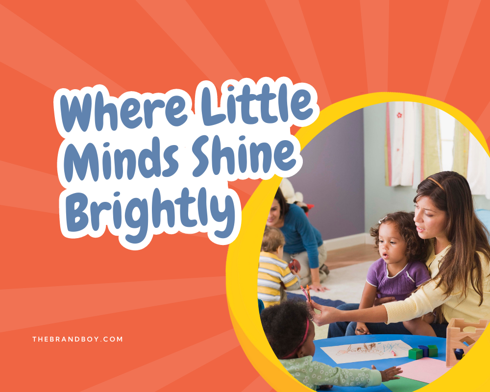 777+ Catchy Daycare Slogans And Taglines - BrandBoy