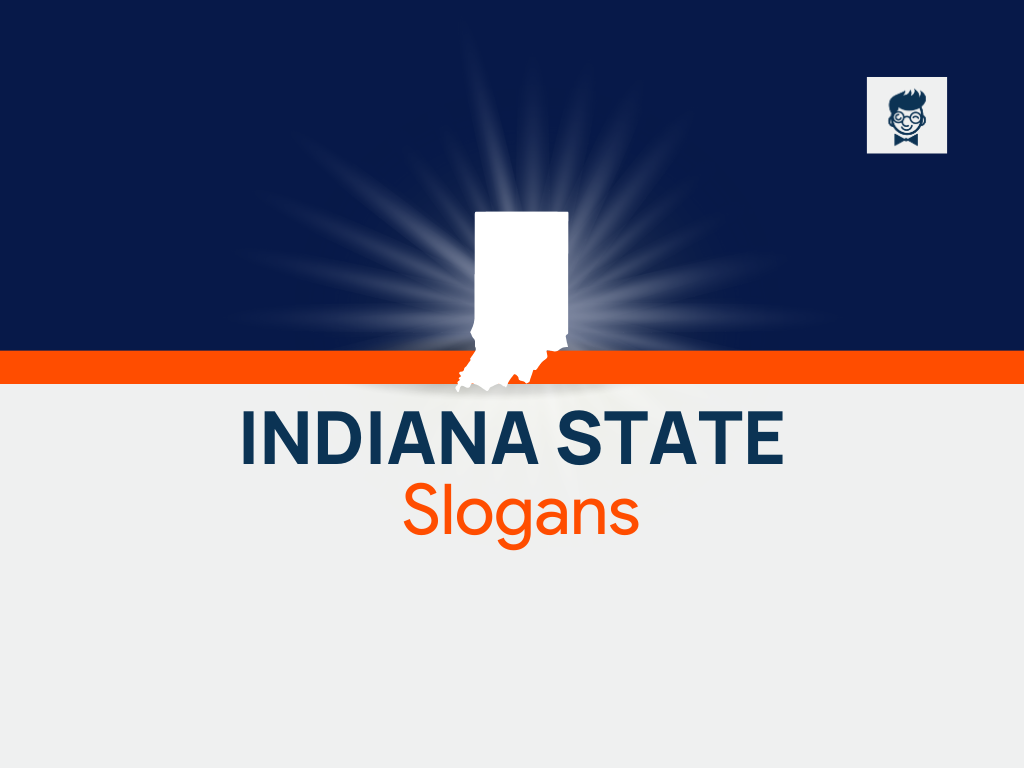 751+ Best Indiana Slogans and Mottos (Generator) - Thebrandboy.com