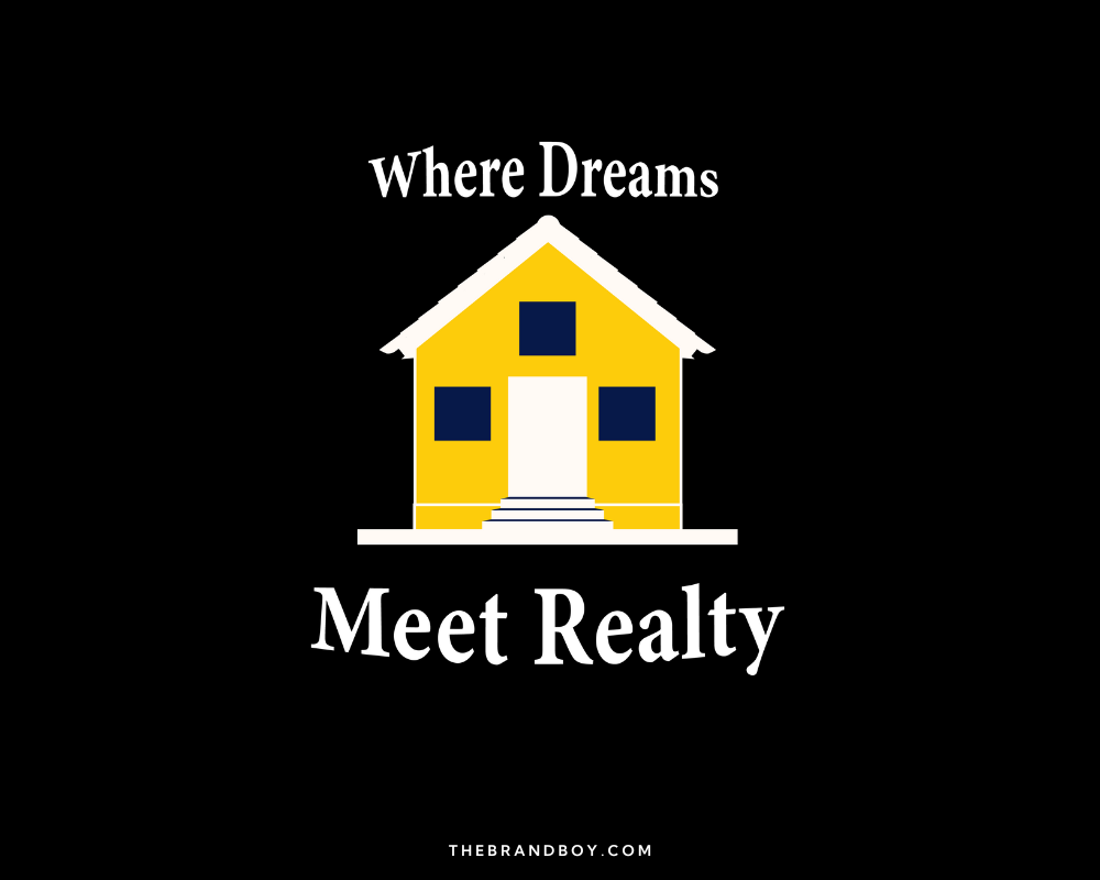 1005+ Real Estate Slogans Collection - TheBrandBoy.com