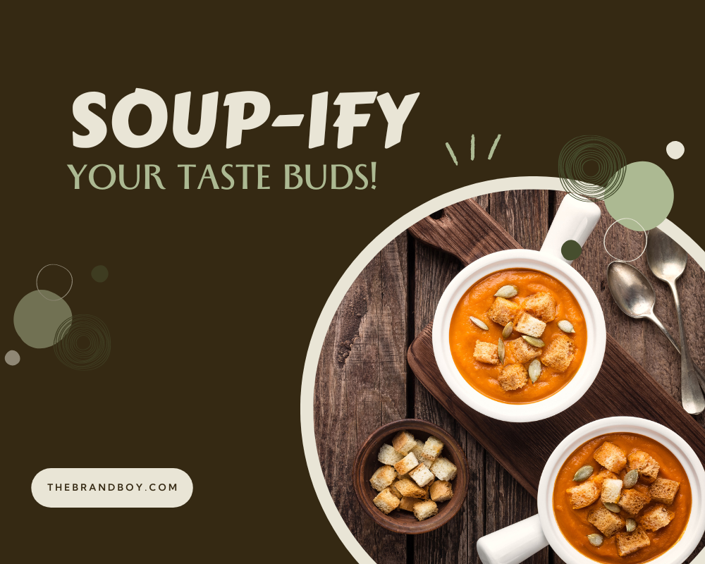 599+ Catchy Soup Slogans Collection - BrandBoy