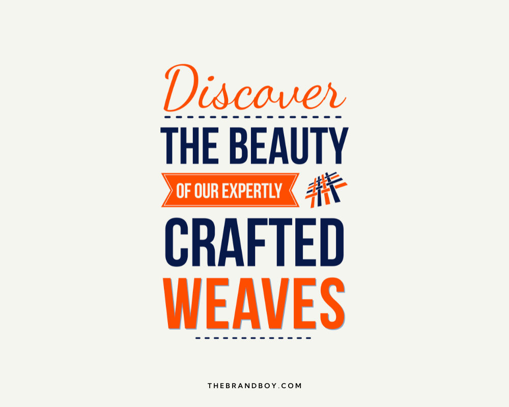 758+ Catchy Weave Slogans And Taglines (generator) - BrandBoy