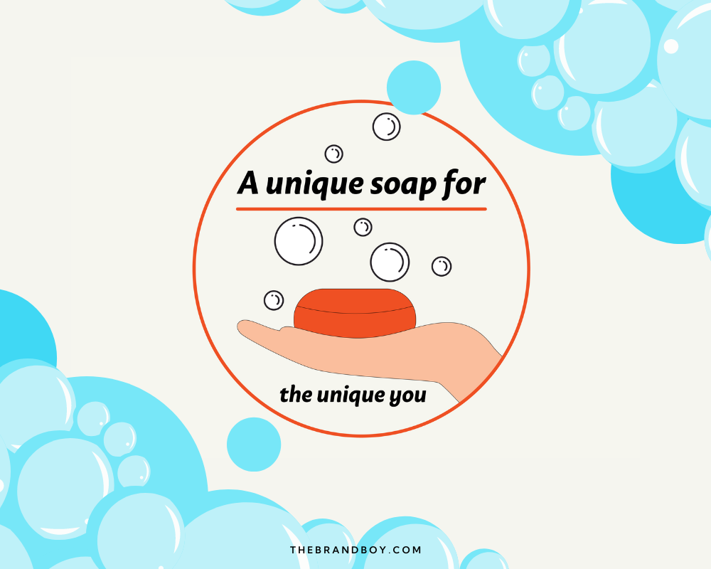 610+ Soap Slogans to Inspire Confidence