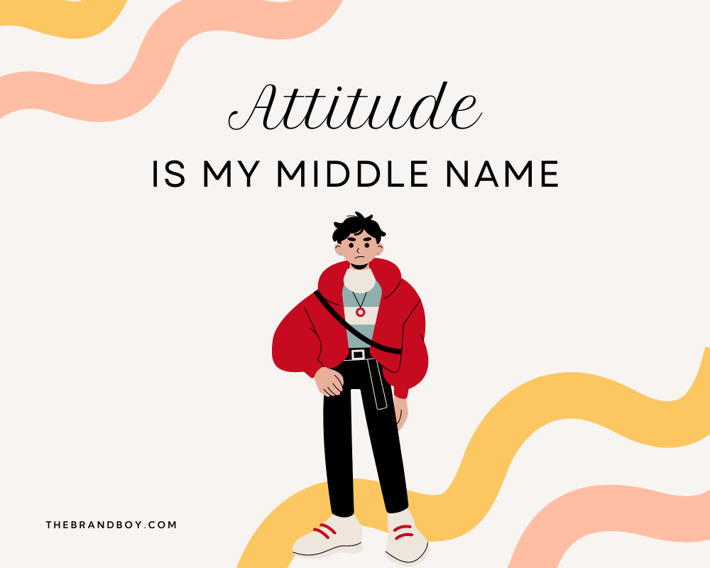 890+ Amazing Attitude Slogans Collection | Thebrandboy.com