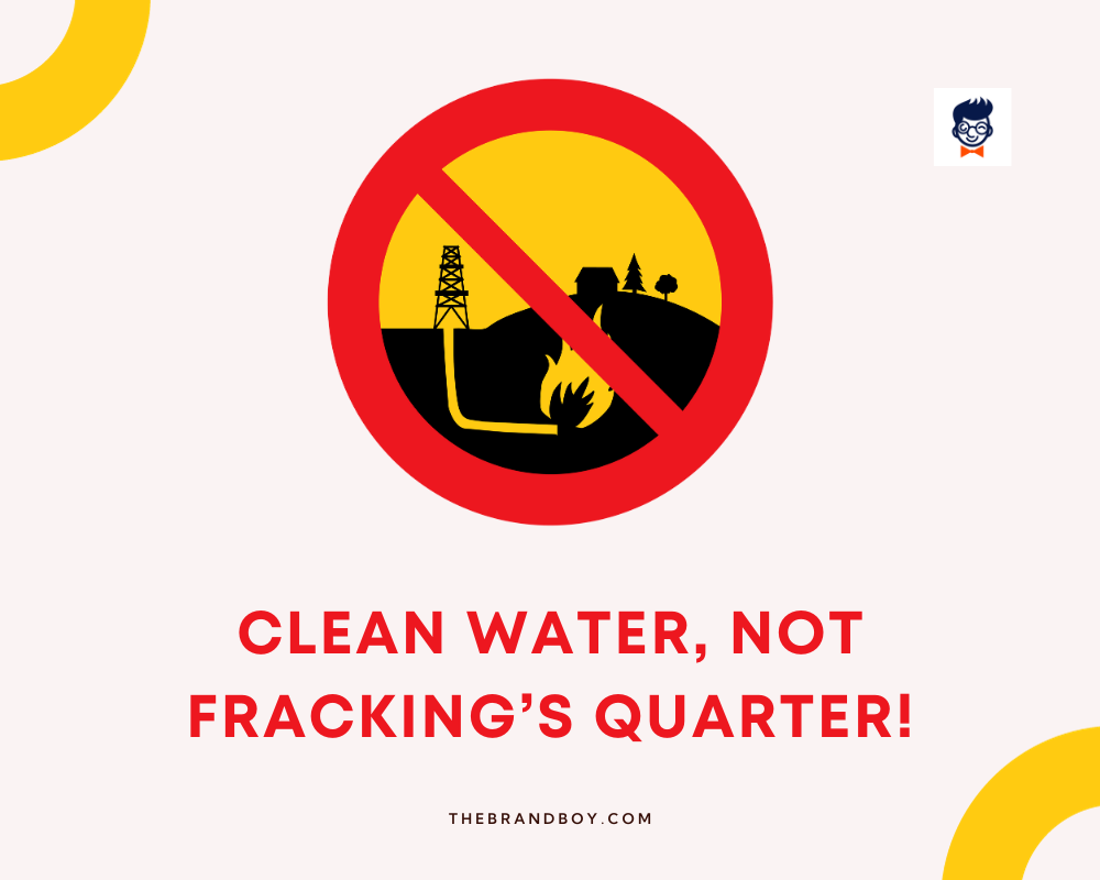 785+ Best Anti-Fracking Slogans (Generator + Guide) - BrandBoy