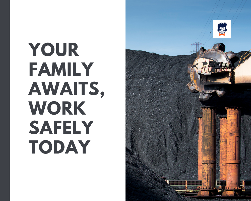 754+ Brilliant Coal Mining Safety Slogans Collection - Thebrandboy.com