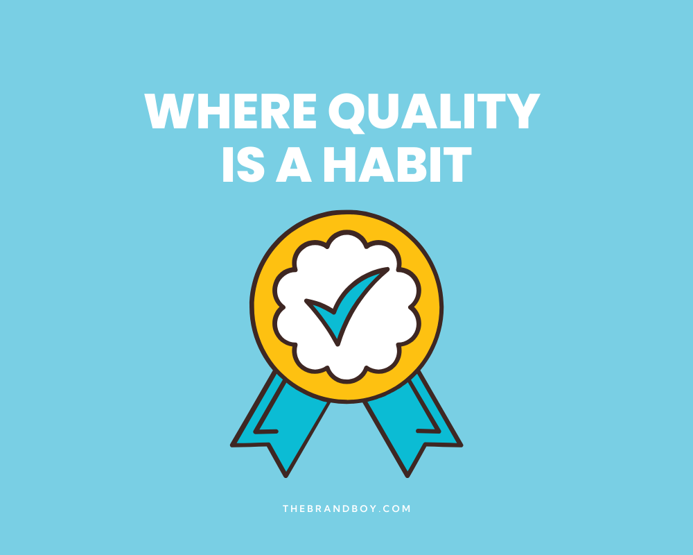 871+ Catchy Quality Slogans Collection - BrandBoy