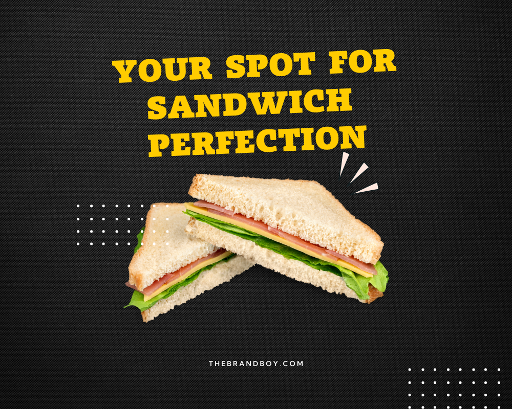 768+ Sandwich Shop Slogans to Make Brand Delicious! | thebrandboy