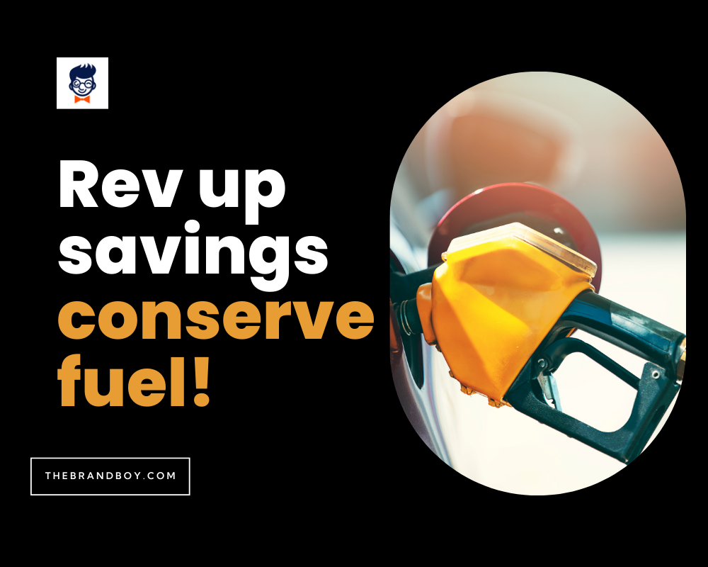 876+ Brilliant Save Fuel Slogans Ansd Taglines (Generator + Guide ...