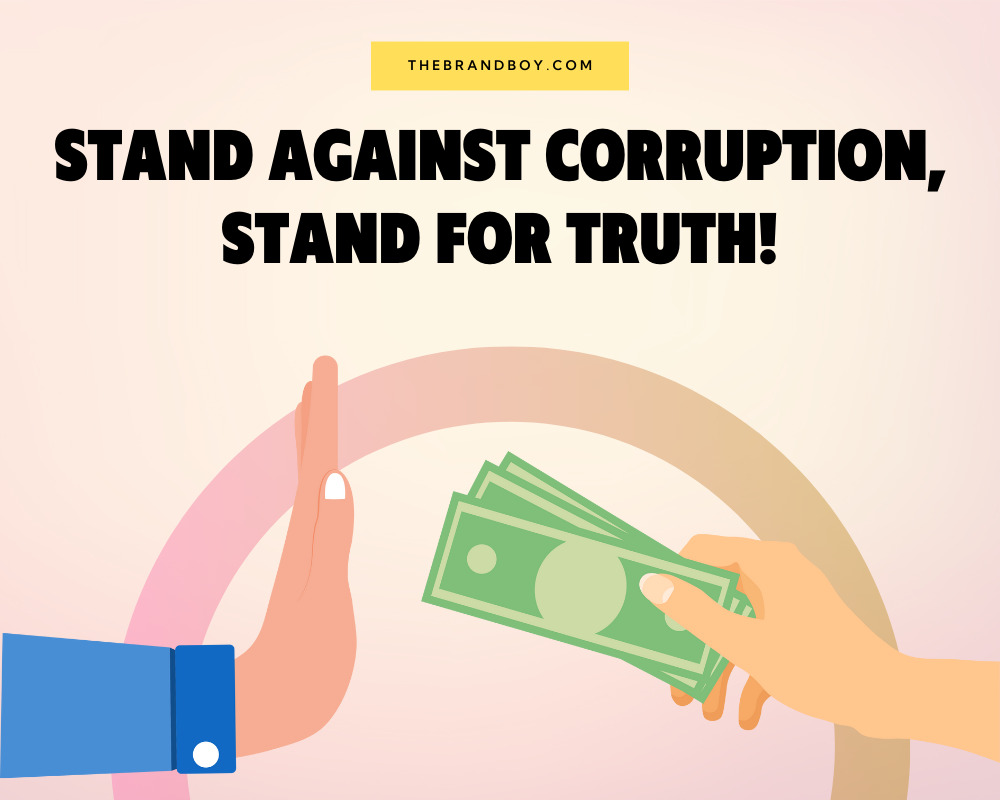 718+ Brilliant Anti-Corruption Slogans (Generator + Guide) - thebrandboy.com