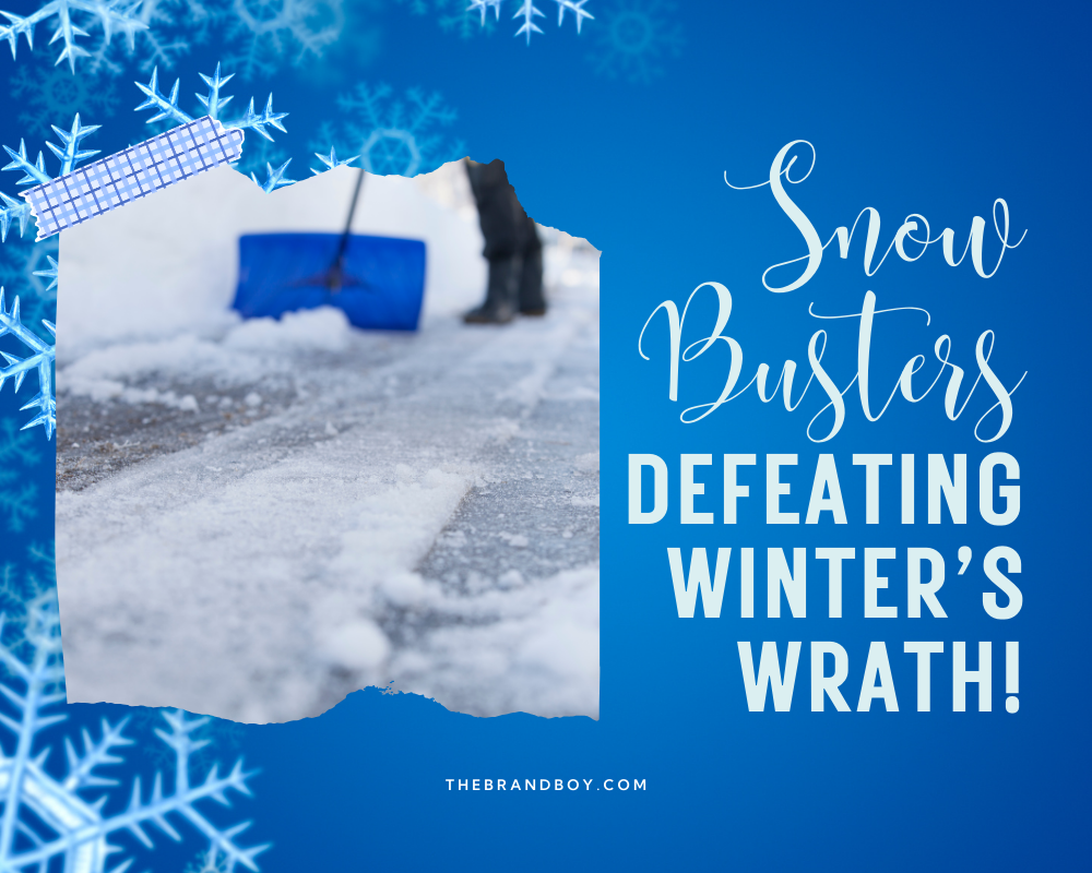 871+ Catchy Snow Shoveling Slogans And (Generator + Guide) - BrandBoy