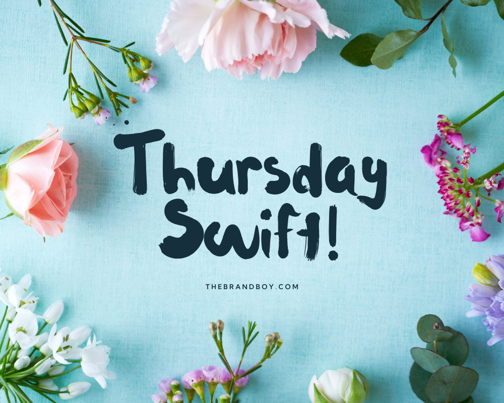 871+ Brilliant Thursday Slogans - TheBrandBoy.com