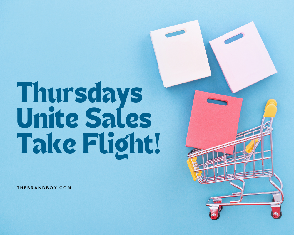 871+ Brilliant Thursday Slogans - TheBrandBoy.com