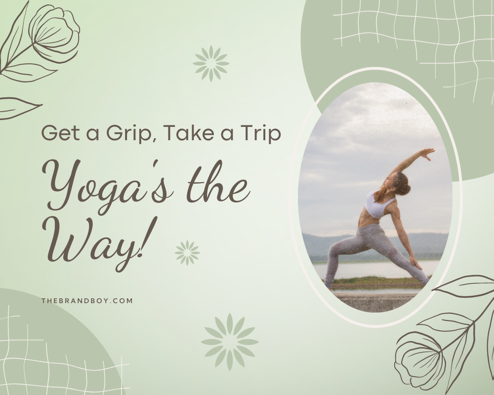 869+ Powerful Yoga Slogans to Bring Focus to Brand!
