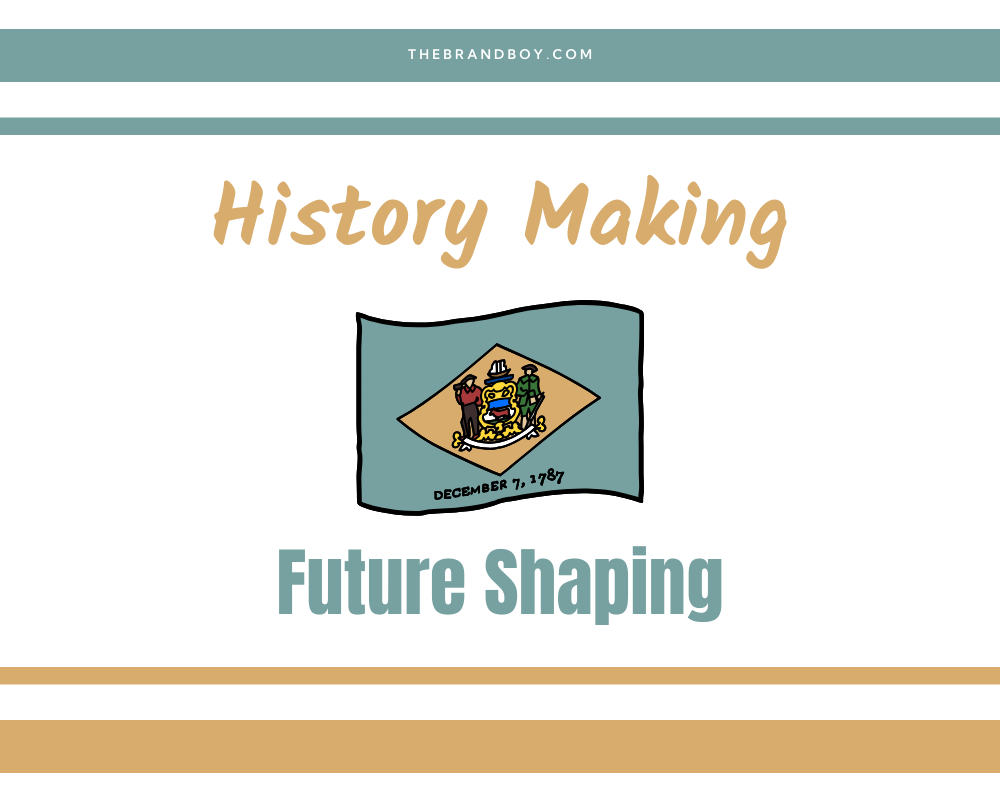 872+ Fantastic Delaware Slogans and Mottos - Thebrandboy.com