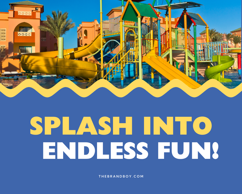 871+ Waterpark Slogans and Taglines (generator + Guide) - BrandBoy