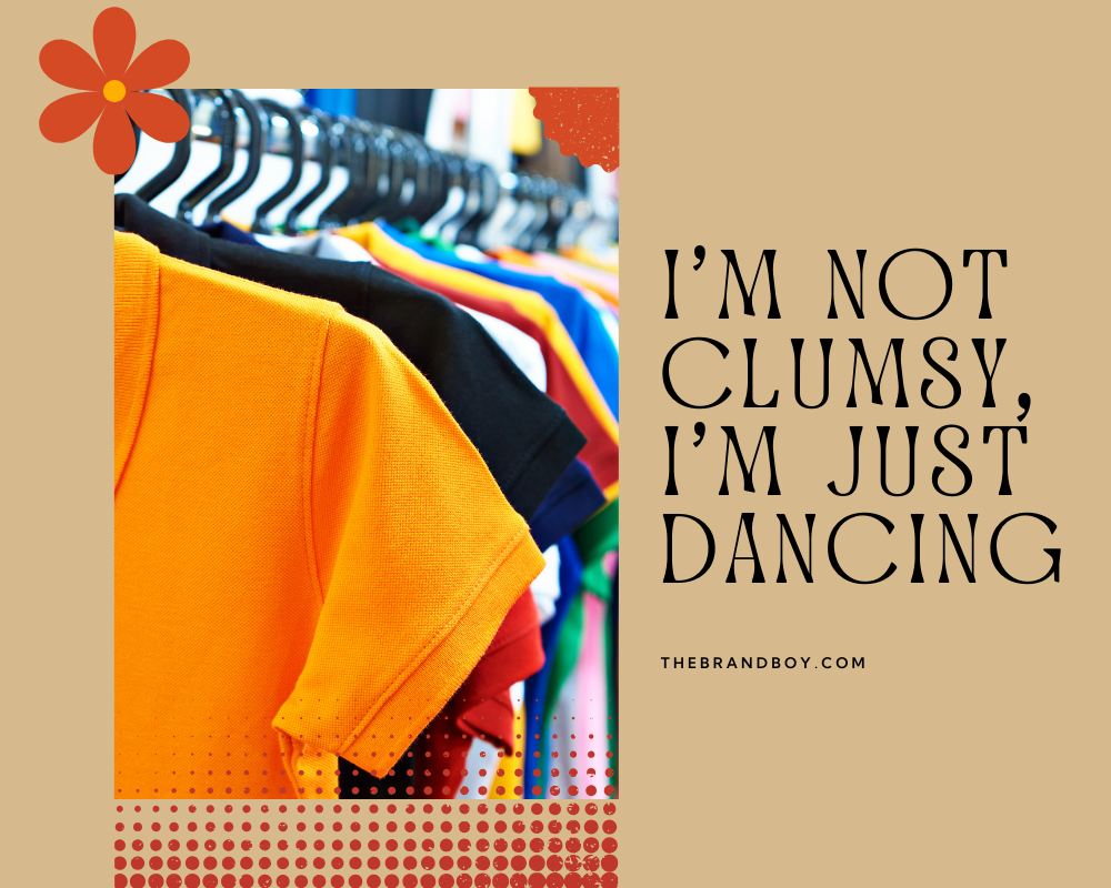 801+ Brilliant T-Shirt Slogans And Taglines - TheBrandBoy.Com