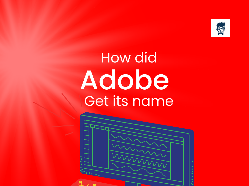 How Did Adobe Get Its Name: Designing Digital History - BrandBoy