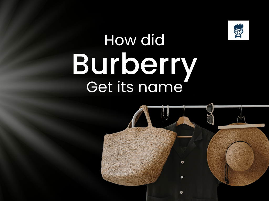 How Did Burberry Get Its Name: British Fashion Tale - BrandBoy
