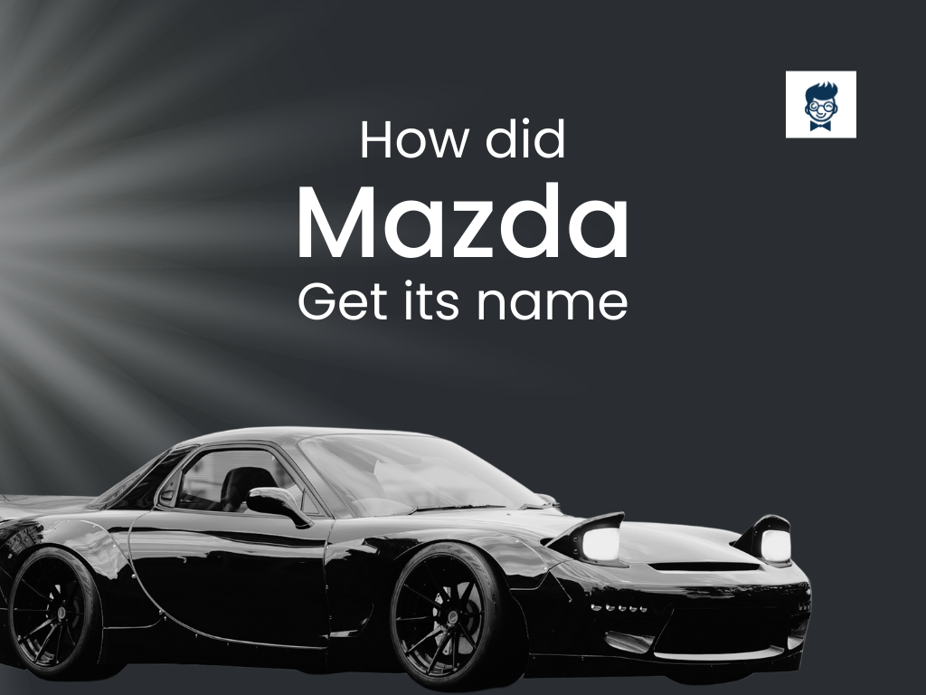 How Did Mazda Get Its Name: Automotive Chronicles - BrandBoy