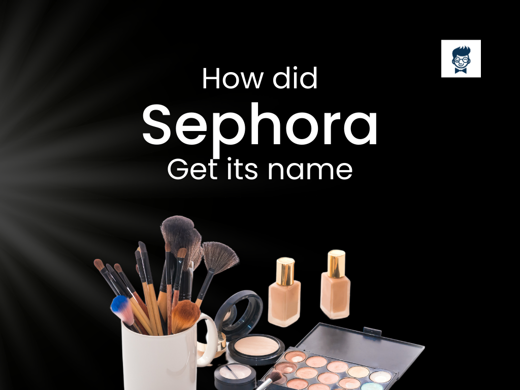 How Did Sephora Get Its Name: Beauty Origins - BrandBoy