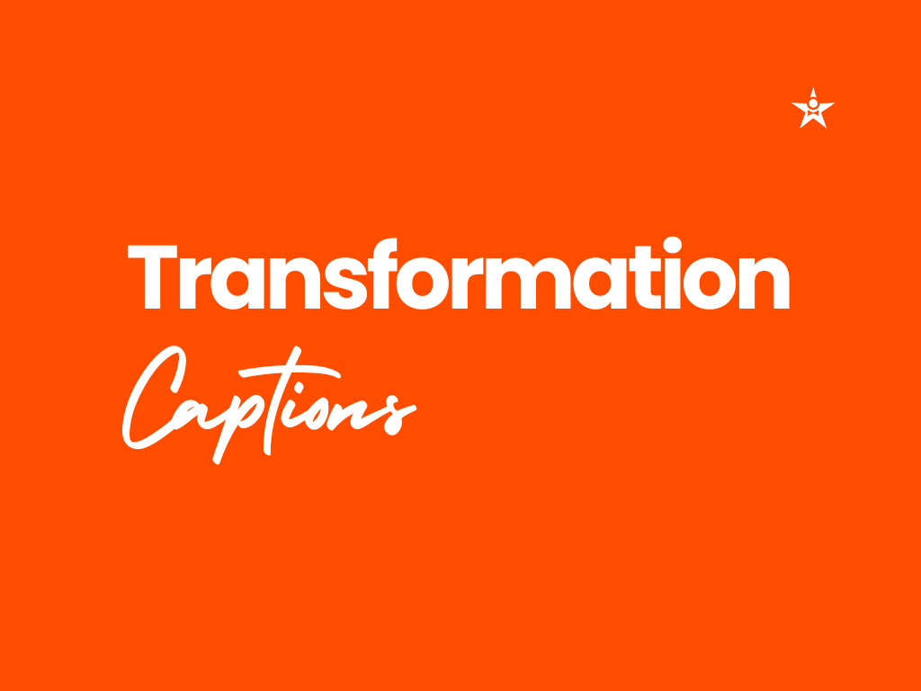 150+ Catchy Transformation Captions for Instagram to Go Viral - BrandBoy