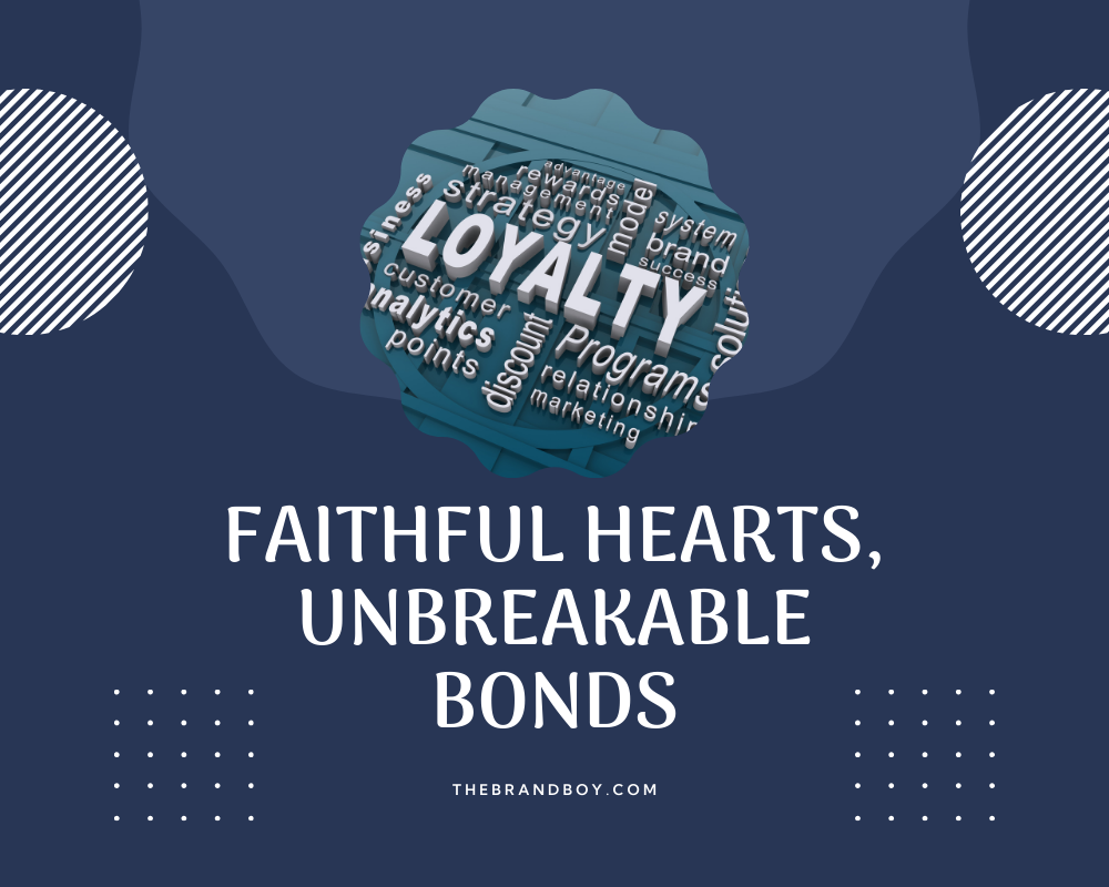 582+ Brilliant Loyalty Slogans And Taglines (Generator + Guide) - BrandBoy