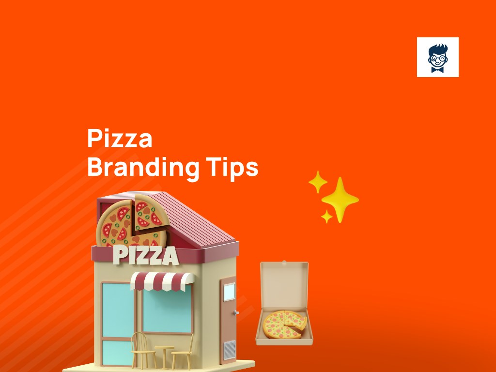 Guide for Pizza Restaurant Branding: Examples, Strategies, Ideas