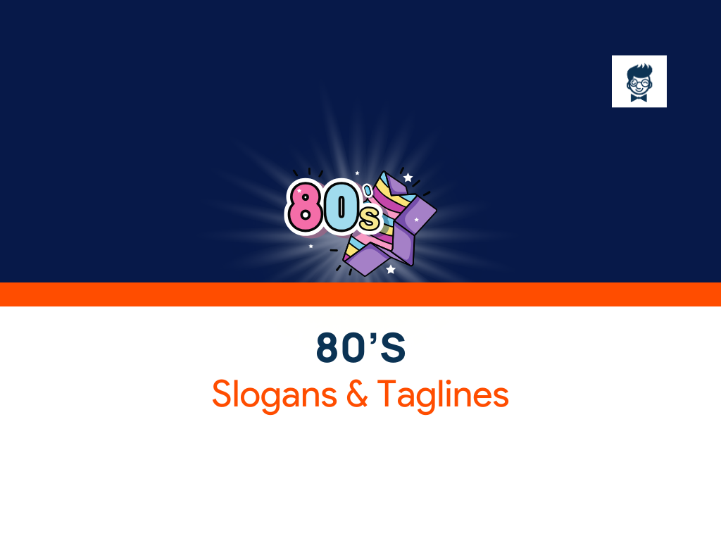 741+ Catchy 80's Slogans Collection