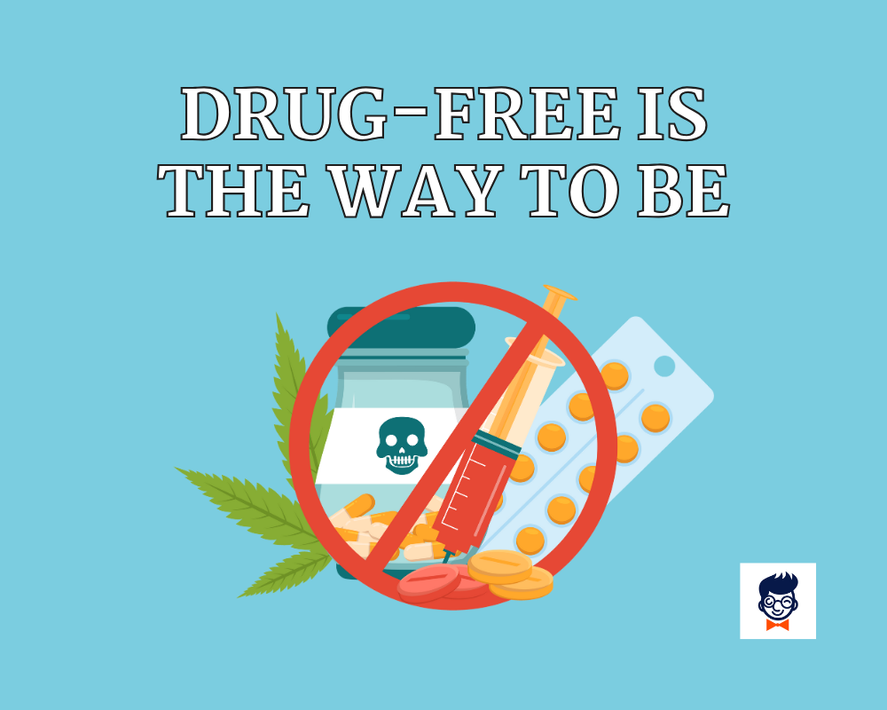 850+ Motivating Anti-Drugs Slogans And Sayings