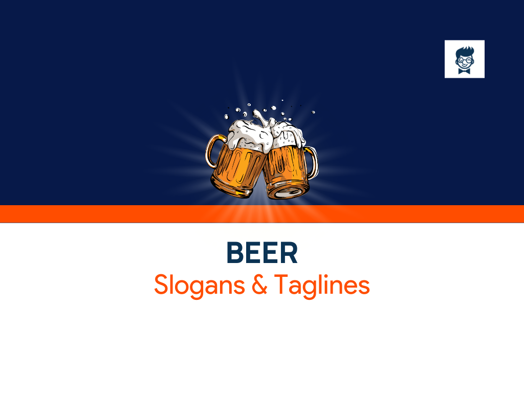 925+ Catchy Beer Slogans Collection | TheBrandBoy.com