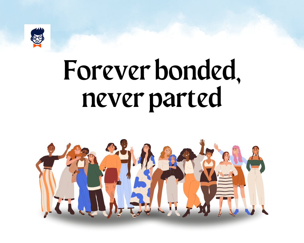 751+ Friendship Slogans To Show Your Bestie Some Love - thebrandboy.com