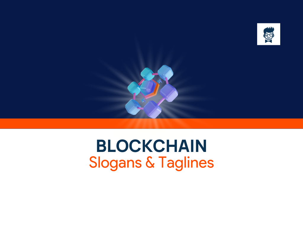 748+ Blockchain slogans to Revolutionize the Digital Future - BrandBoy
