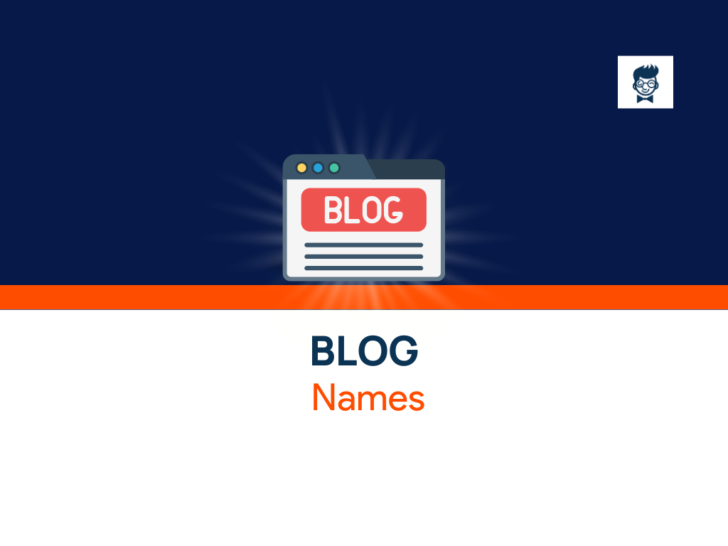 1250+ Catchy Blog Name Ideas for Every Niche - BrandBoy