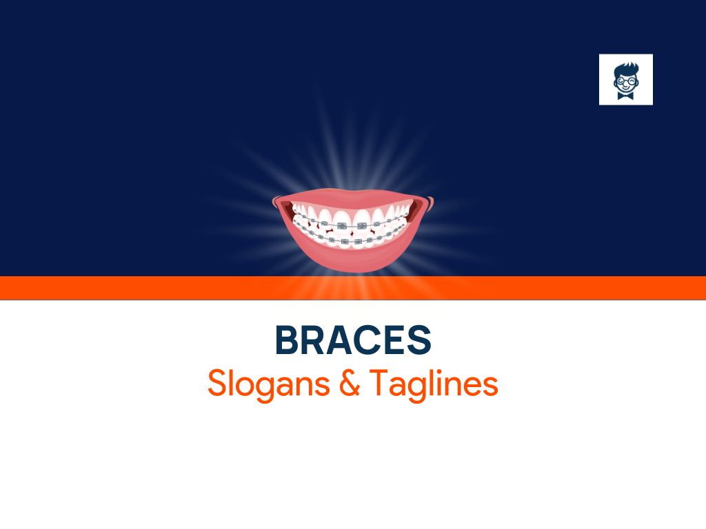 741+ Best Braces Slogans Collection - Thebrandboy.com