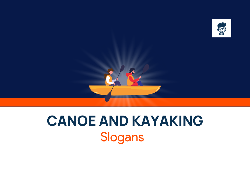 155+ Best Canoe and Kayaking Slogans Collection - Thebrandboy.com