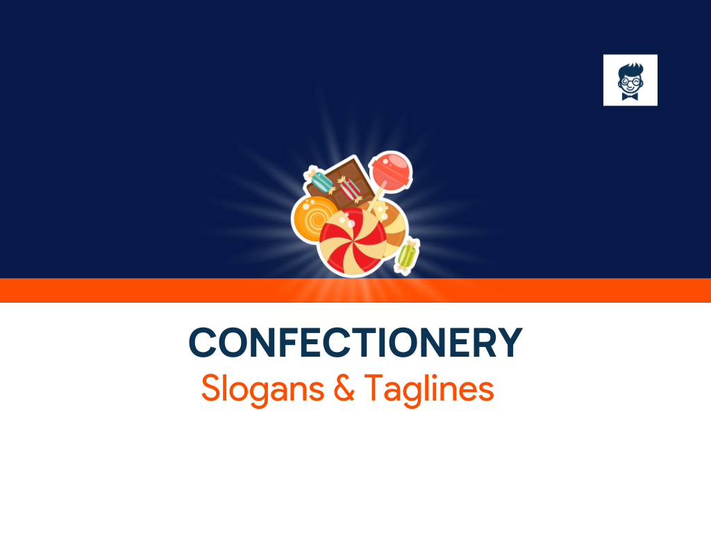 689 Best Confectionery Slogans And Taglines Generator Guide 689-best-confectionery-slogans-and-taglines-generator-guide