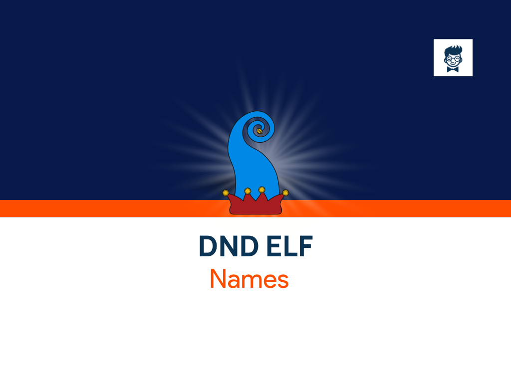 780+ Best DnD Elf Names collection - BrandBoy