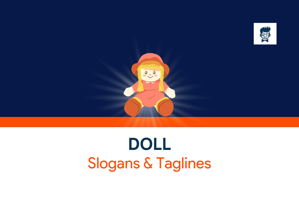 741+ Catchy Doll Slogans and Taglines - Thebrandboy.com
